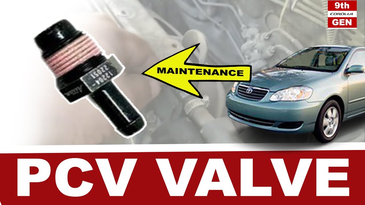 HOW TO CLEAN THE PCV VALVE OF COROLLA 01-07 (9TH GENERATION) # ...