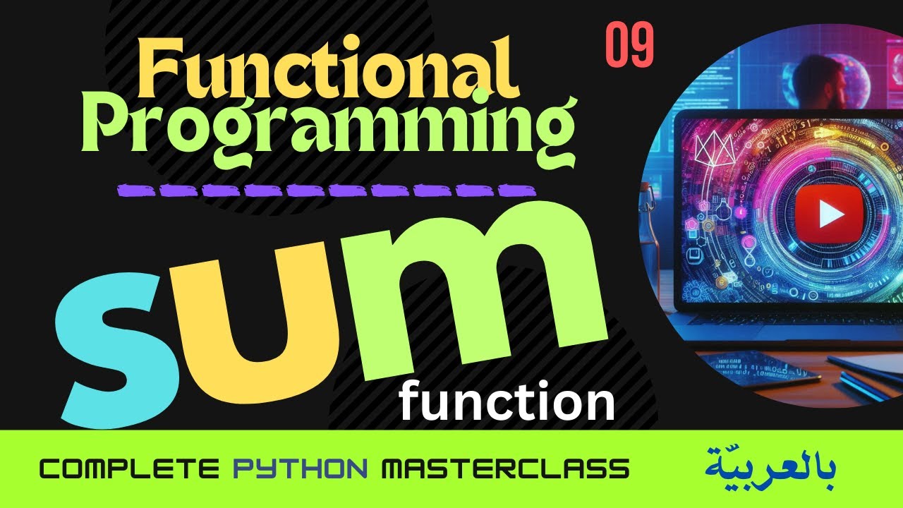 [Python 048] Functional Programming (9) sum Function + Exercises | البرمجة الوظيفية في بايثون ...