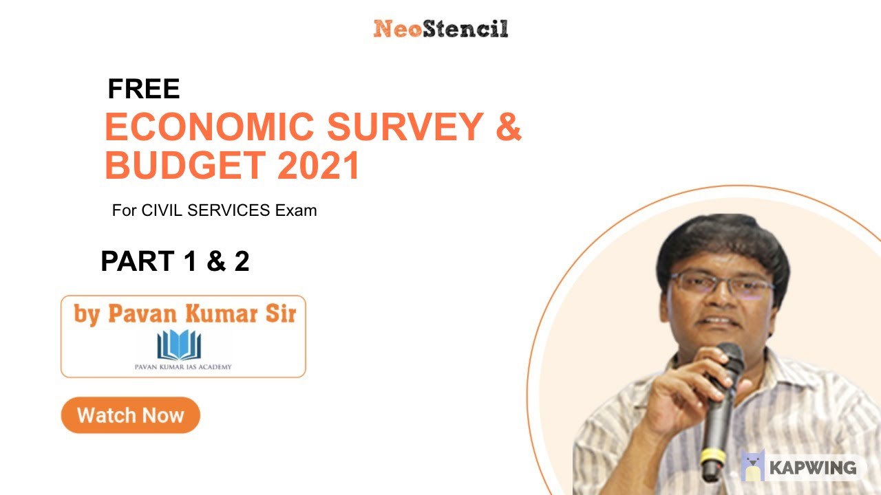 Economic Survey & Budget 2021 Key Highlights by Pavan Kumar Sir | Pavan ...