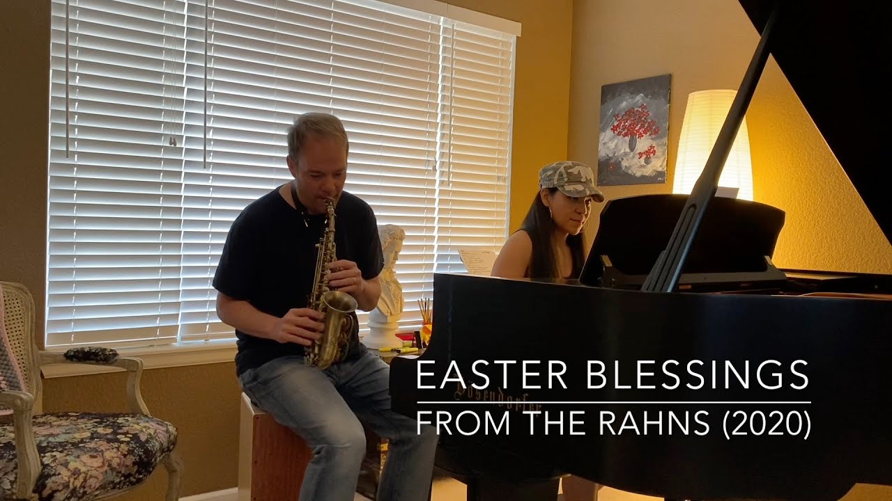 Easter Blessings from Darren & Priscilla Rahn 2020 - YouTube