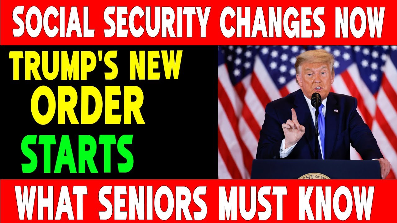 Trump’s New Social Security Order Kicks In Today — What Changes You ...