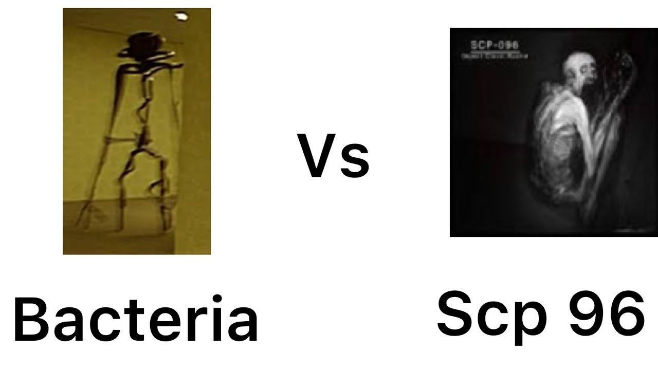 The Bacteria vs SCP 096 - YouTube