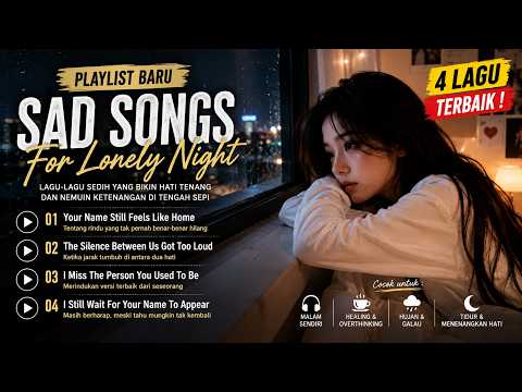 Late Night Sad Songs 🌙 | Relaxing Emotional Music ELVARA Emotional Playlist To Heal & Sleep