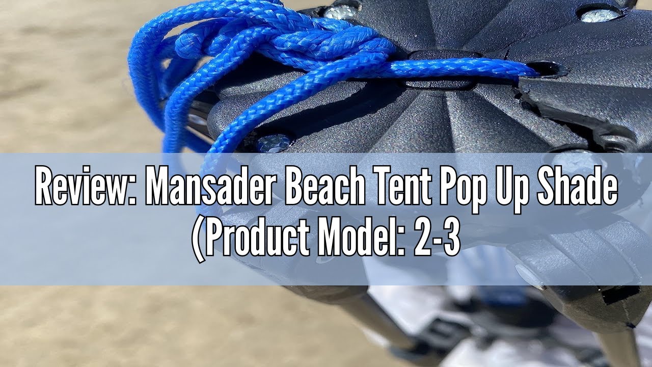 Review: Mansader Beach Tent Pop Up Shade (Product Model: 2-3 Person ...