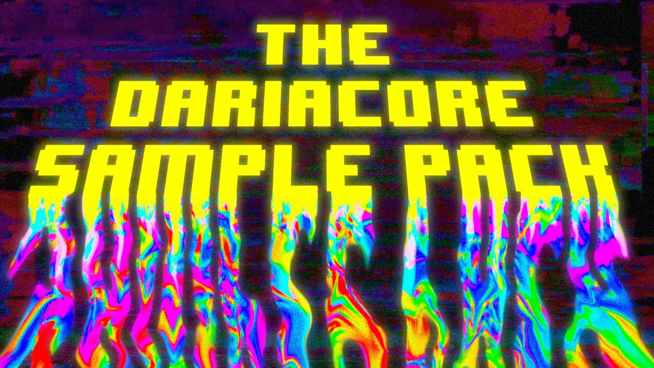The Dariacore Sample Pack - YouTube