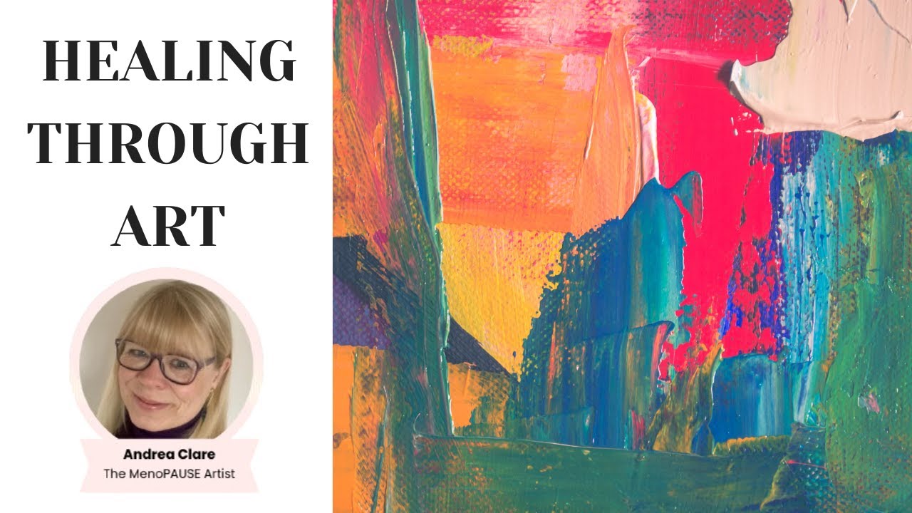 Healing Menopause through Art - YouTube