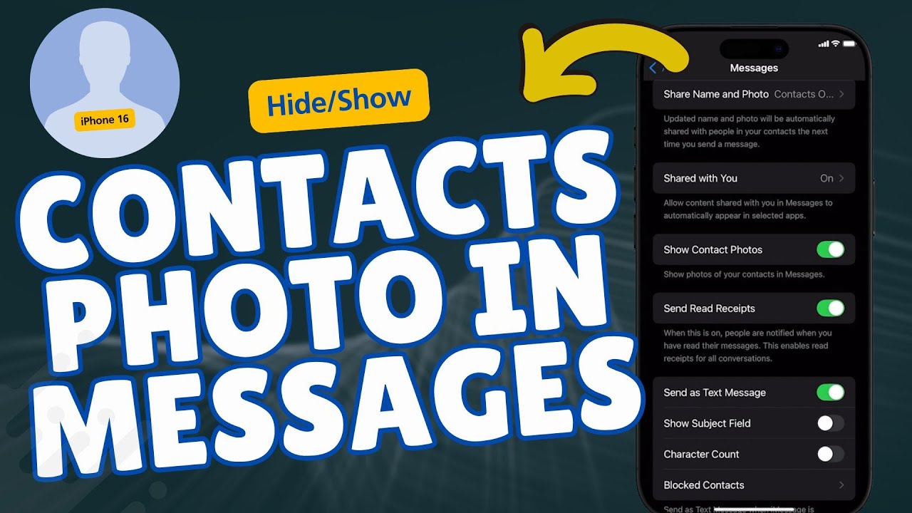 How to Hide/Show Contacts Photo in Messages on iPhone 16 - YouTube