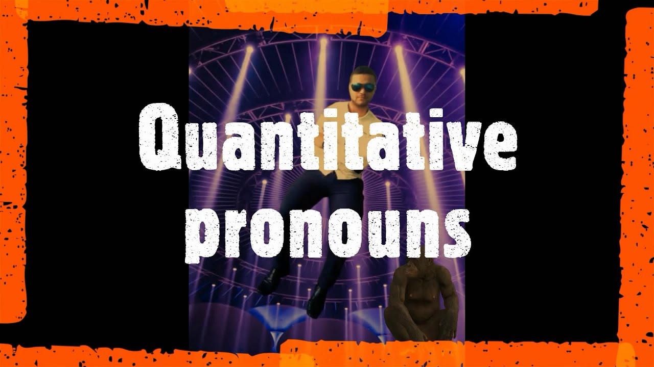 Quantitative Pronouns - YouTube