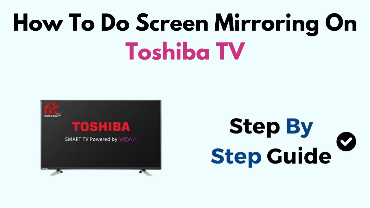 How To Do Screen Mirroring On Toshiba TV - YouTube