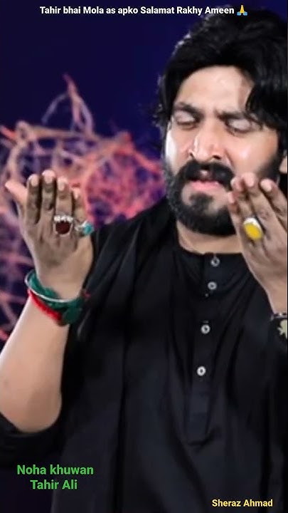 Tahir bhai Mashallah🌺 ( Noha Khuwan :: Tahir Ali 💕) - YouTube