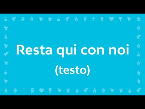 Resta qui con noi (avec paroles)