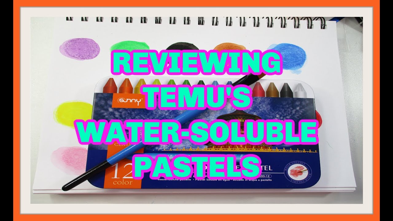 LETS TAKE A CLOSER LOOK TEMU'S WATER SOLUBLE PASTELS - YouTube