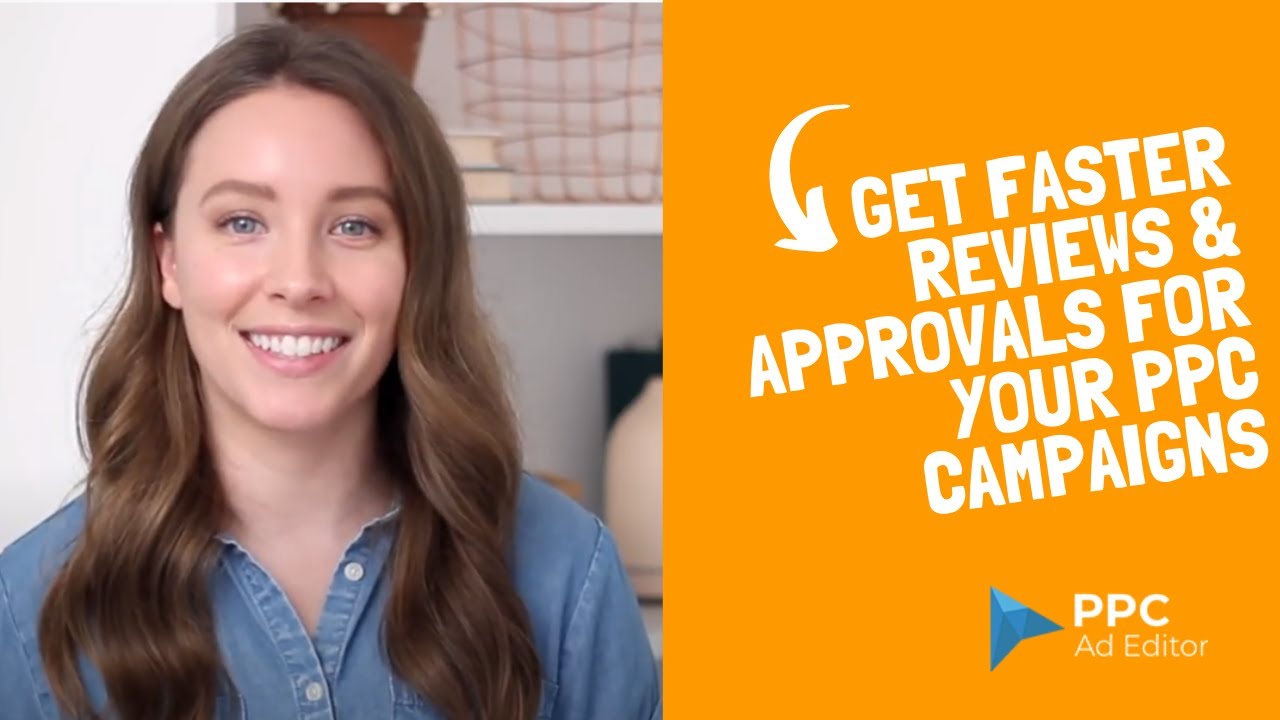 PPC Ad Editor - Create & Review PPC Ads Better. Faster. Together. - YouTube