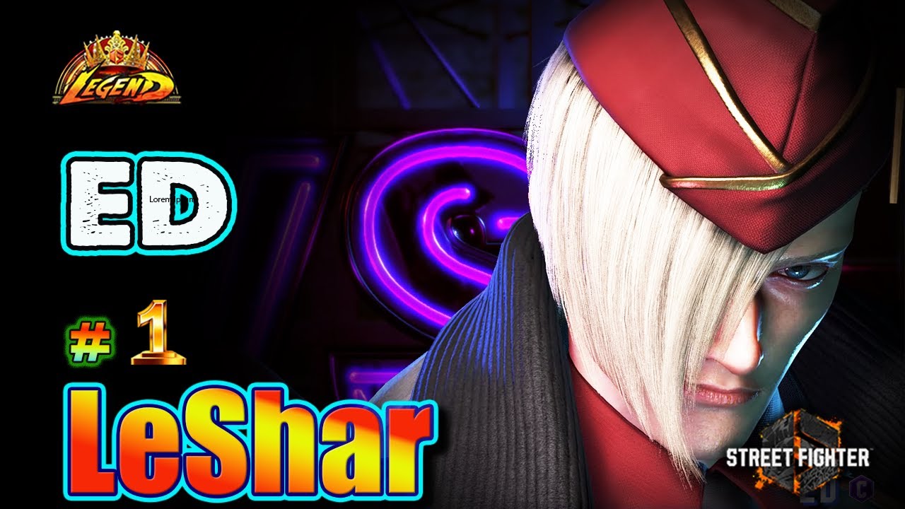 SF6🔥 LeShar Ranked#1 ED Powerful Gameplay & Combos ! Best Ranked Match🔥 ...