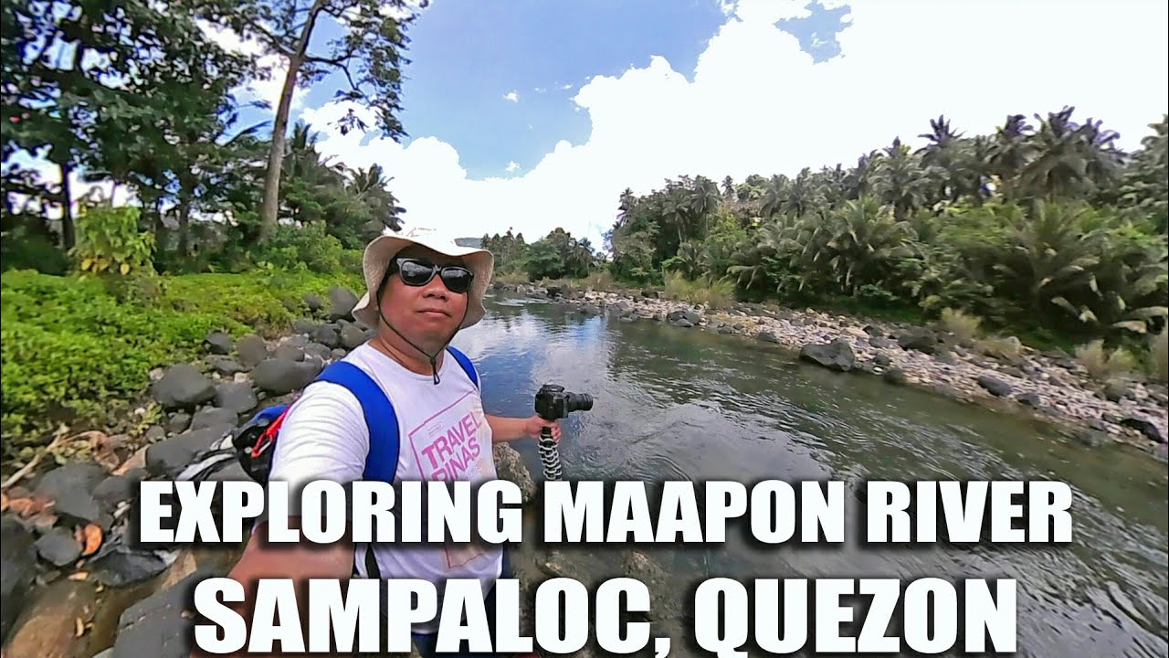 BULIHAN FESTIVAL 2018- EXPLORING MAAPON RIVER OF SAMPALOC, QUEZON - YouTube