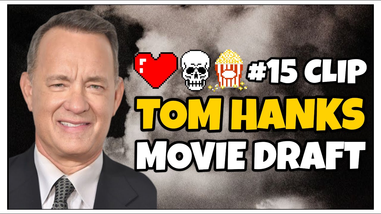 MOVIE DRAFT - Tom Hanks Edition! - YouTube