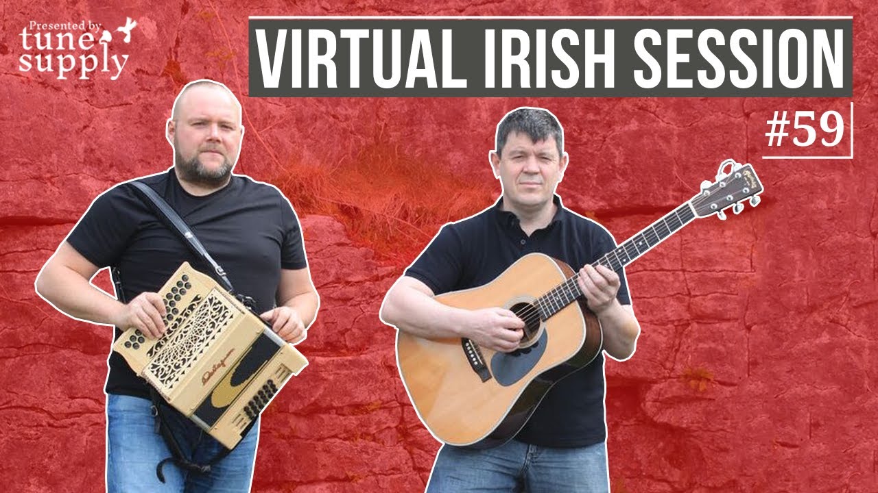 Virtual Irish Music Session #59: David Munnelly (accordion) and Shane ...