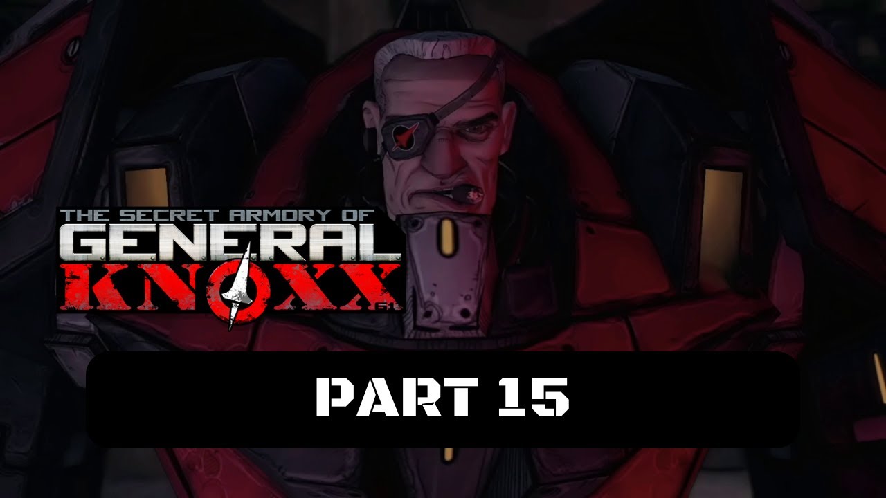 Borderlands The Secret Armory of General Knoxx Part 15 - Armory Assault ...