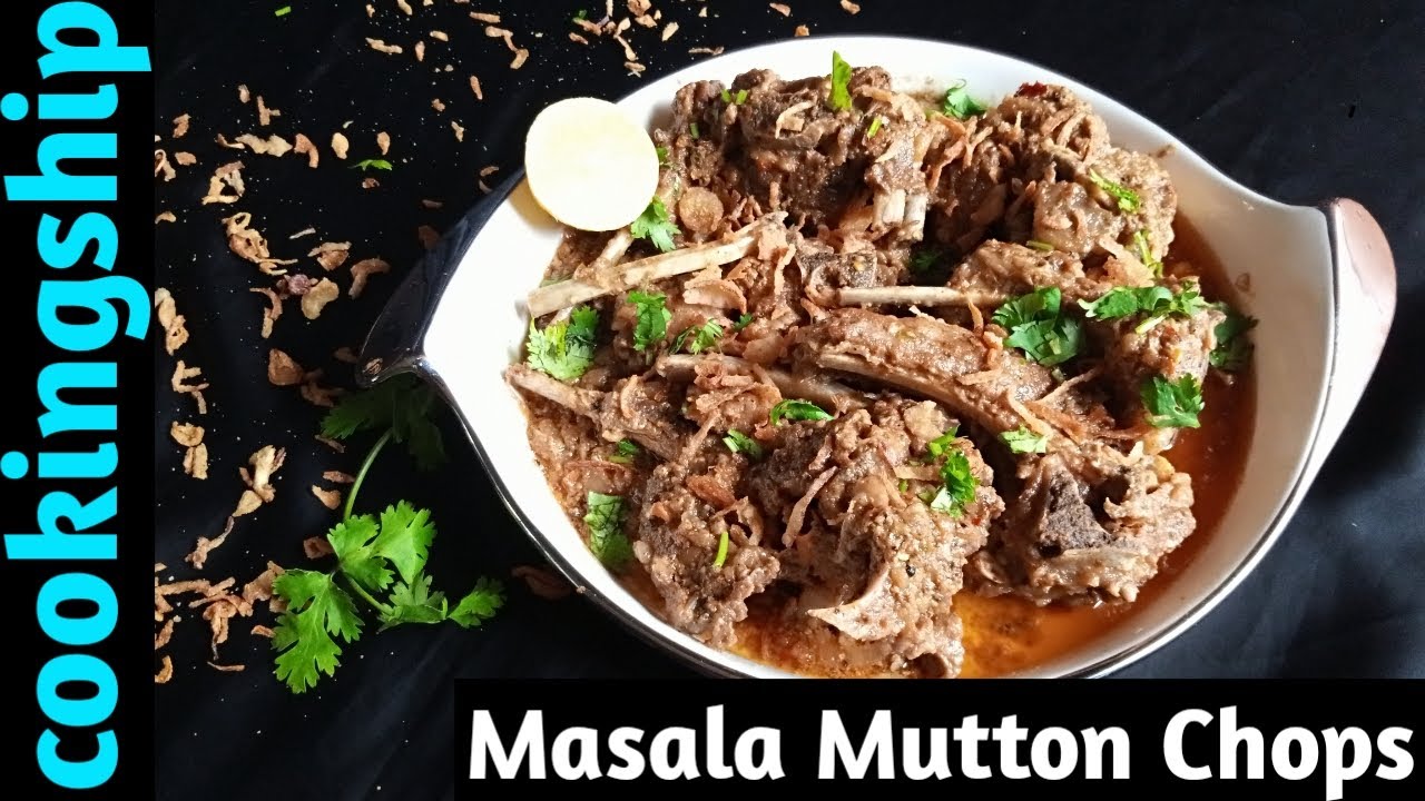 Mutton Masala Chops | Mutton Masala Chops recipe by Cookingship - YouTube