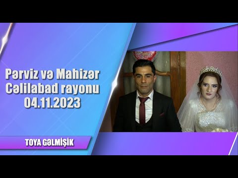 Pərviz və Mahizər Cəlilabad rayonu 04.11.2023 - Toya gəlmişik MTV Azərbaycan