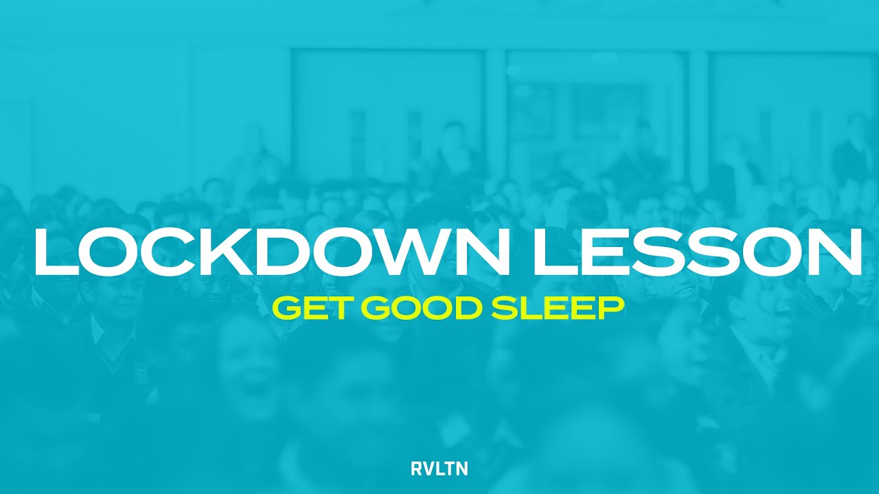 Lockdown Lesson - Get Good Sleep - YouTube