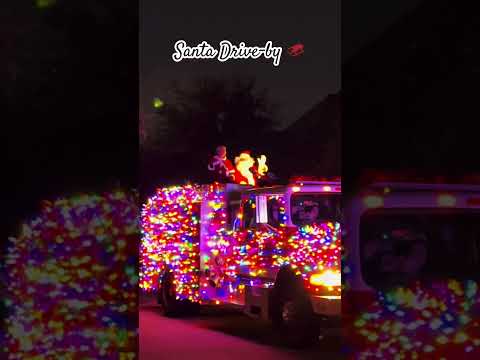 Santa Drive-by #santa #familyfun #familytraditions #firetruck - YouTube