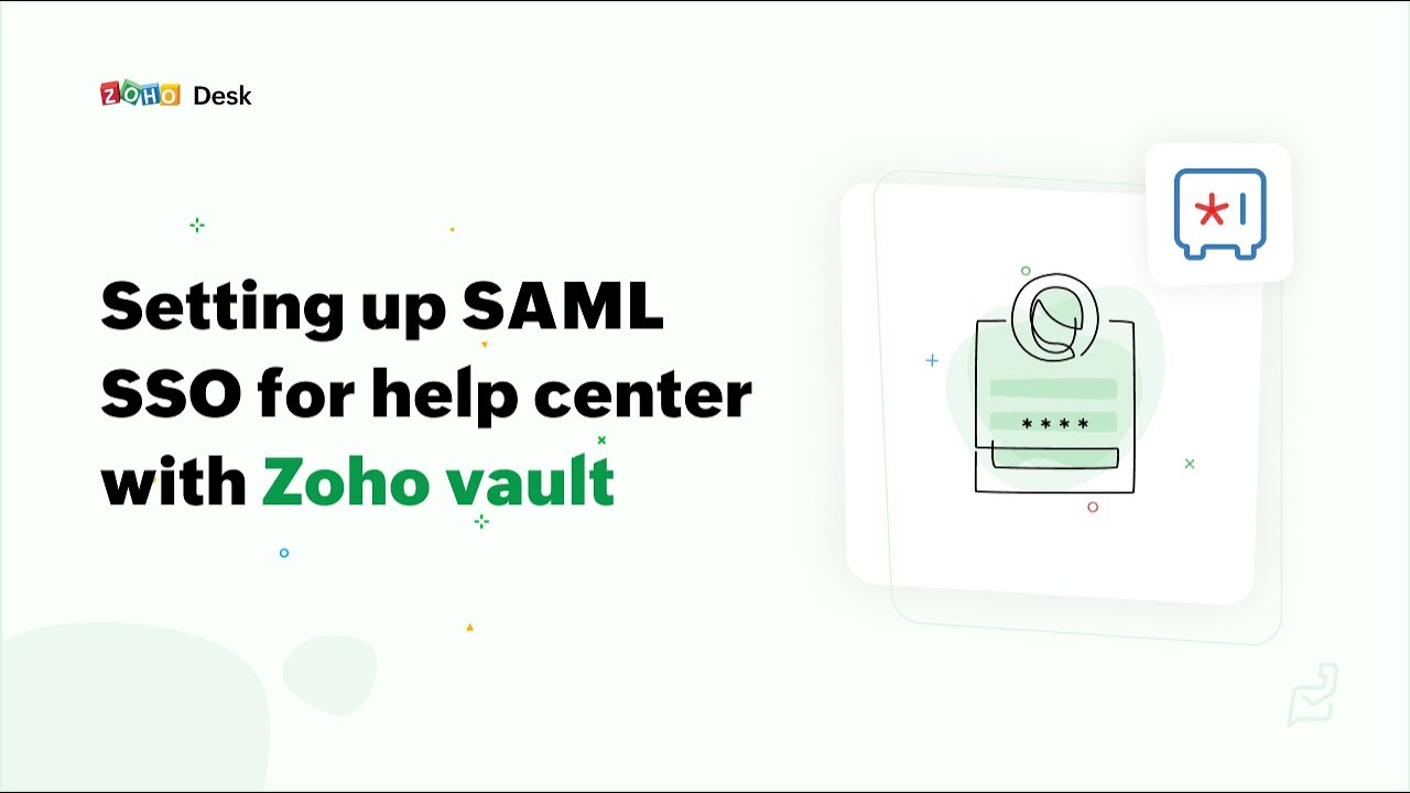 How to configure SAML single sign-on for your help center with Zoho Vault | Zoho Desk - YouTube