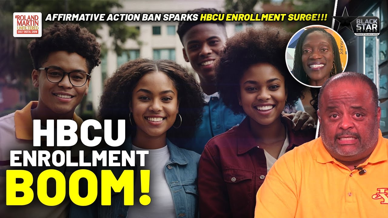 HBCU Enrollment BOOM After SCOTUS Ends Affirmative Action In Higher ...
