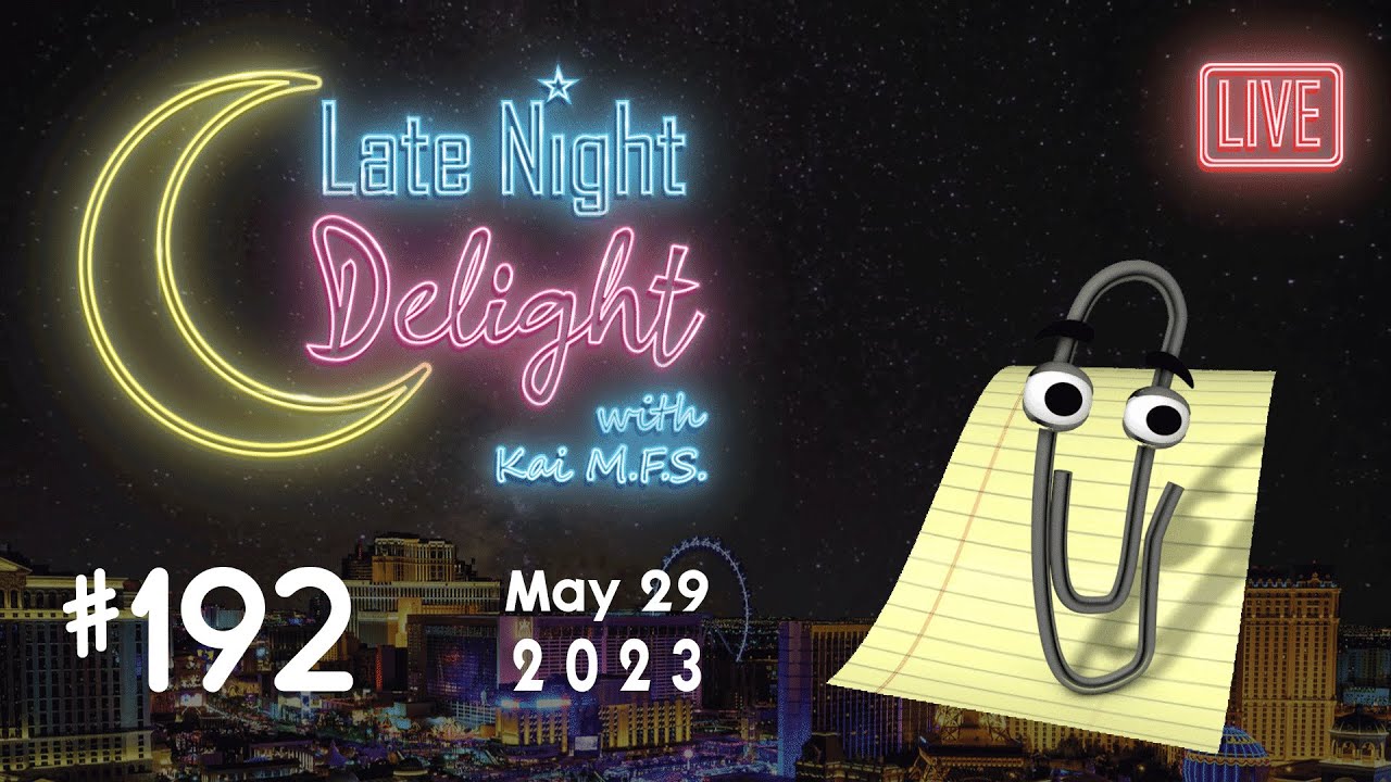 Late Night Delight 192 - Video Games, Musk Tips, Windows XP Forever ...