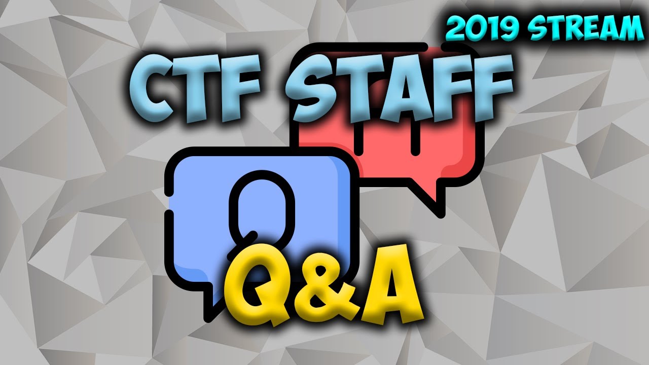 CTF Staff Q&A 2019 - YouTube