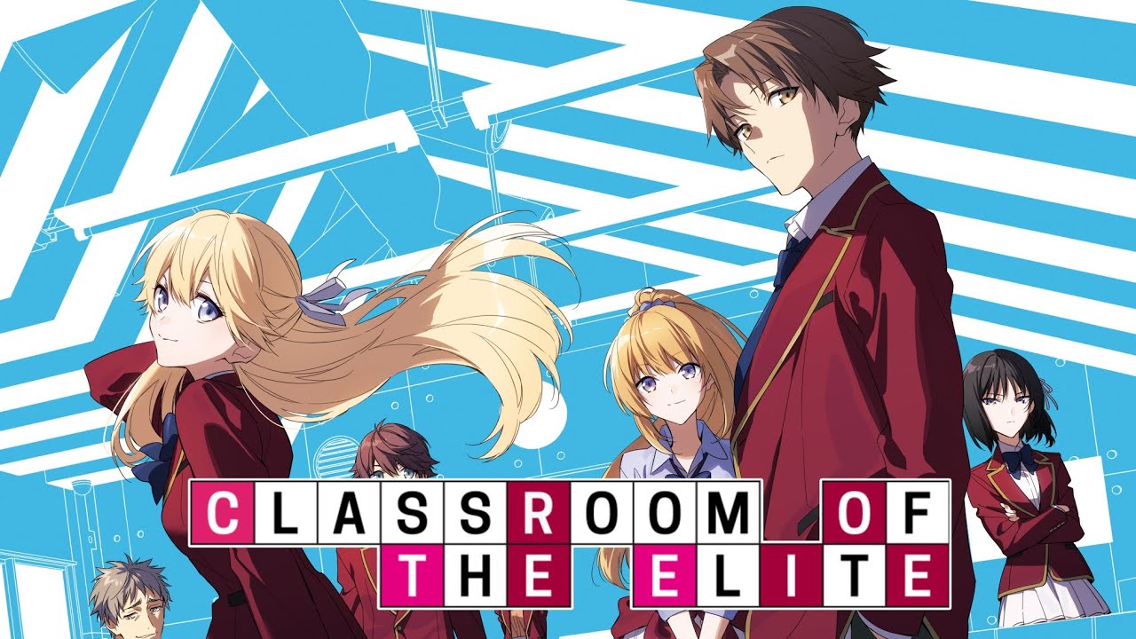 Classroom of the Elite - All Opening & Ending Songs Collection (Season ...