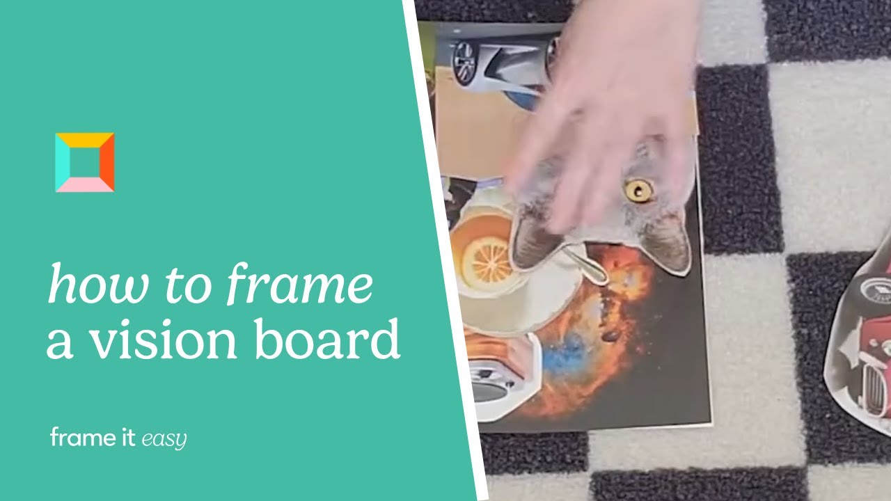 How To Frame A Vision Board For Maximum Success - YouTube