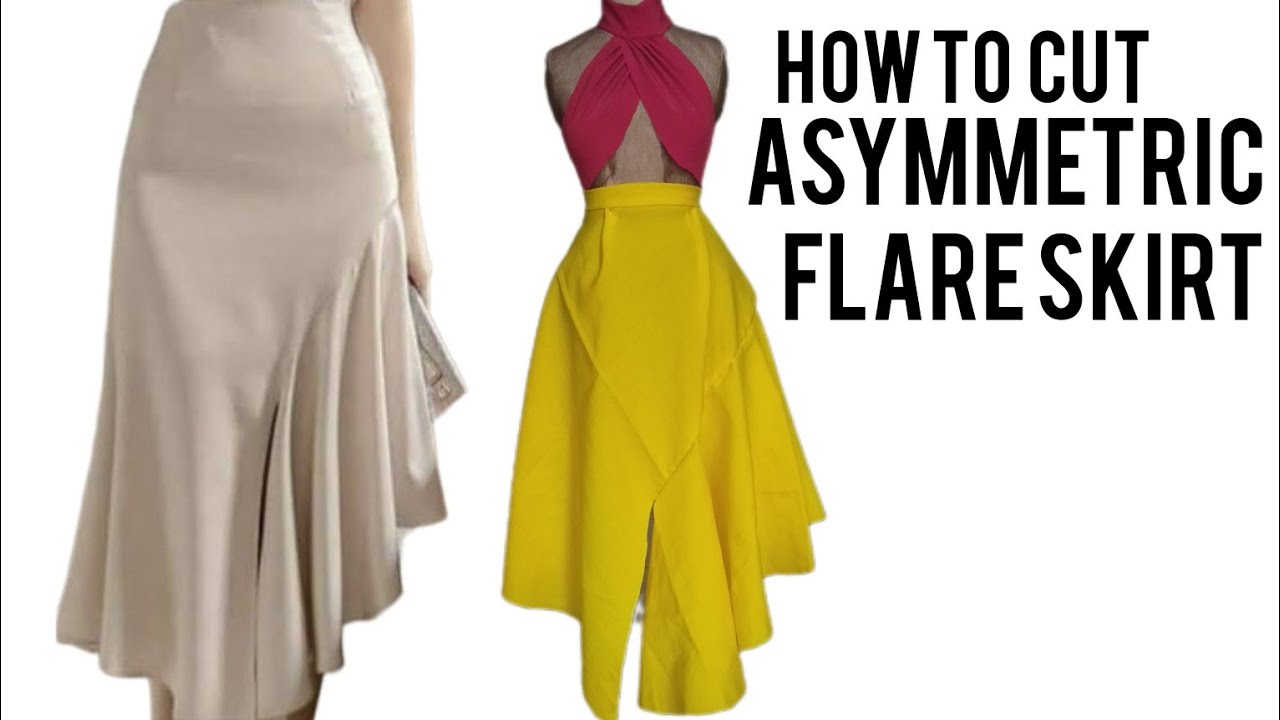 Most Requested Video: How To Make Asymmetric Flare Skirt Pattern ...