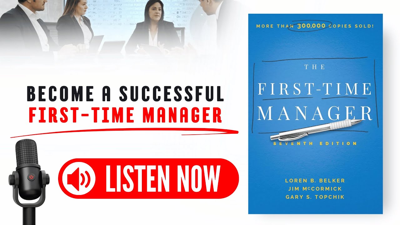 The First-Time Manager by Jim McCormick Audiobook (Book Summary in ...