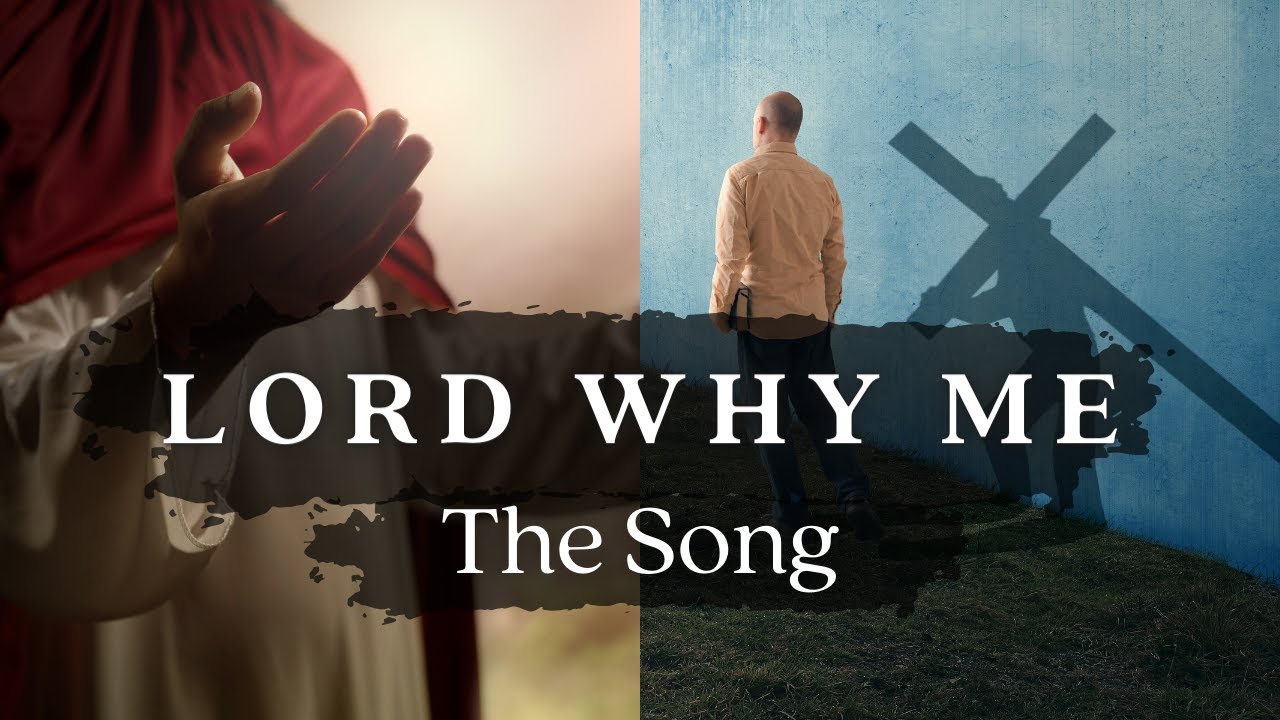 Lord Why Me (Official Song) - YouTube