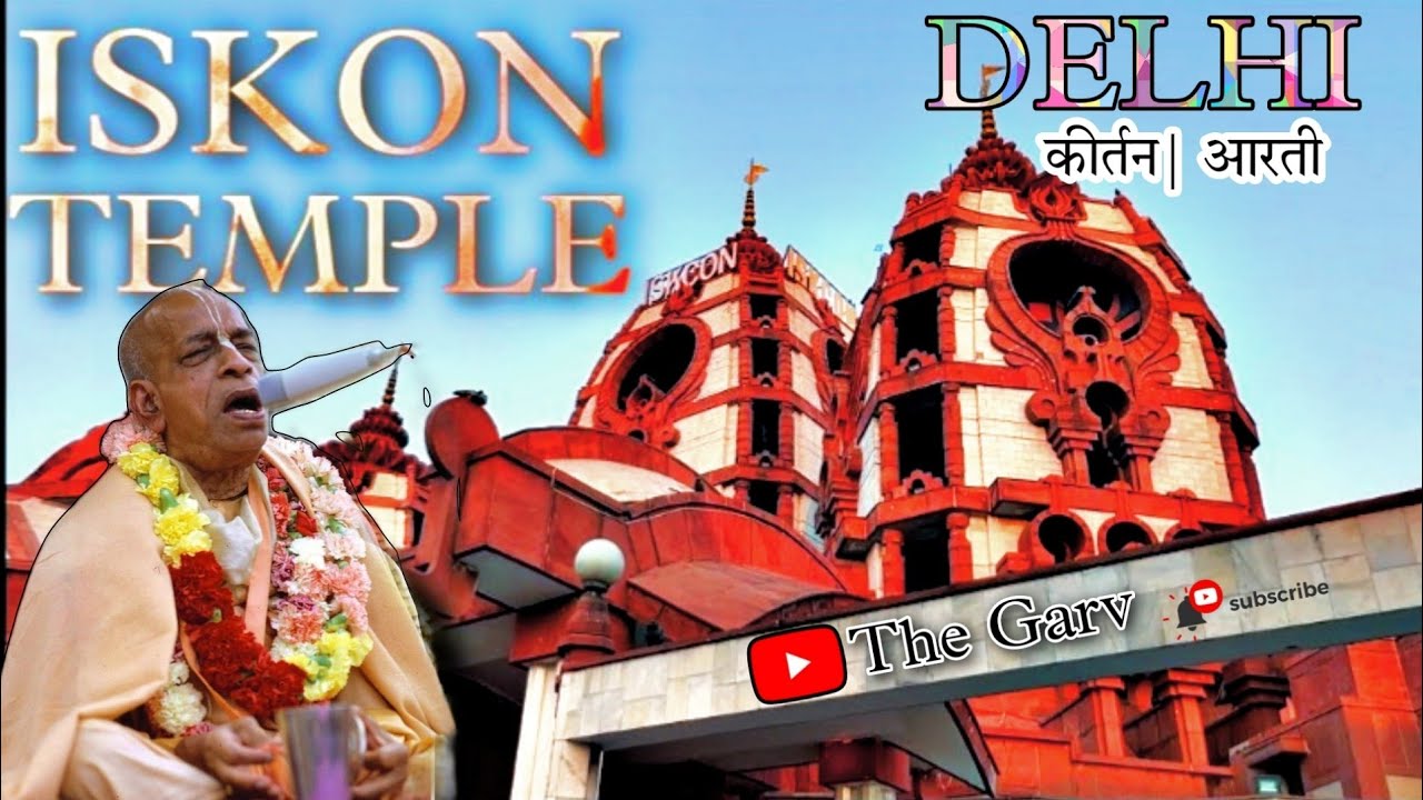 ISKON TEMPLE DELHI VLOG 2023 -[Night View] explore कीर्तन ,आरती #iskon ...
