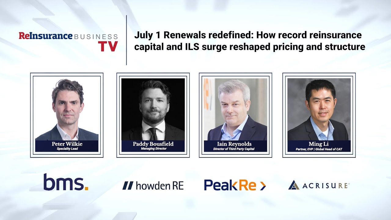 July 1 renewals shift as record reinsurance capital and ILS reshape ...