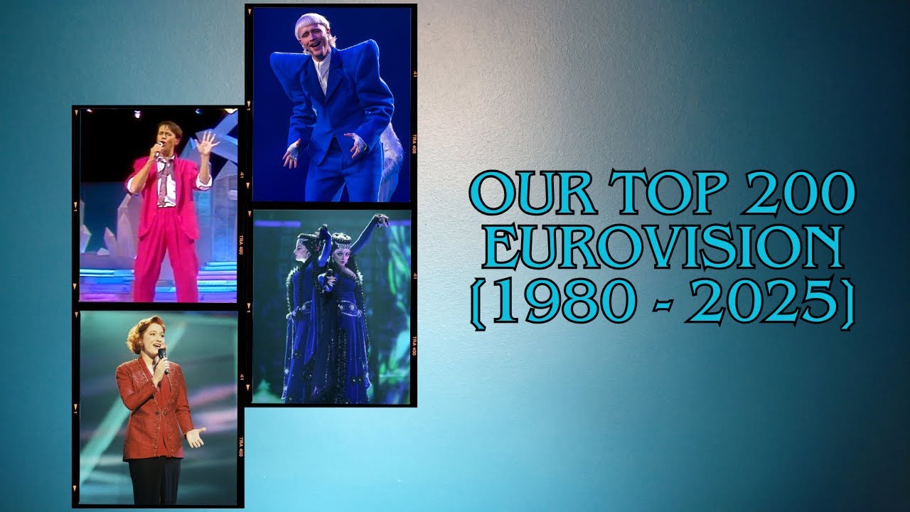 Our Top 200 Eurovision Songs {1980 - 2025} - YouTube
