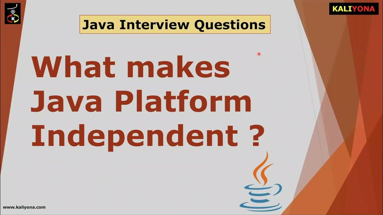 Why is Java Platform Independent | Complier | Interpreter | Interview Questions - Series ...
