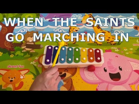 When the Saints Go Marching In on Fisher Price Xylophone - YouTube