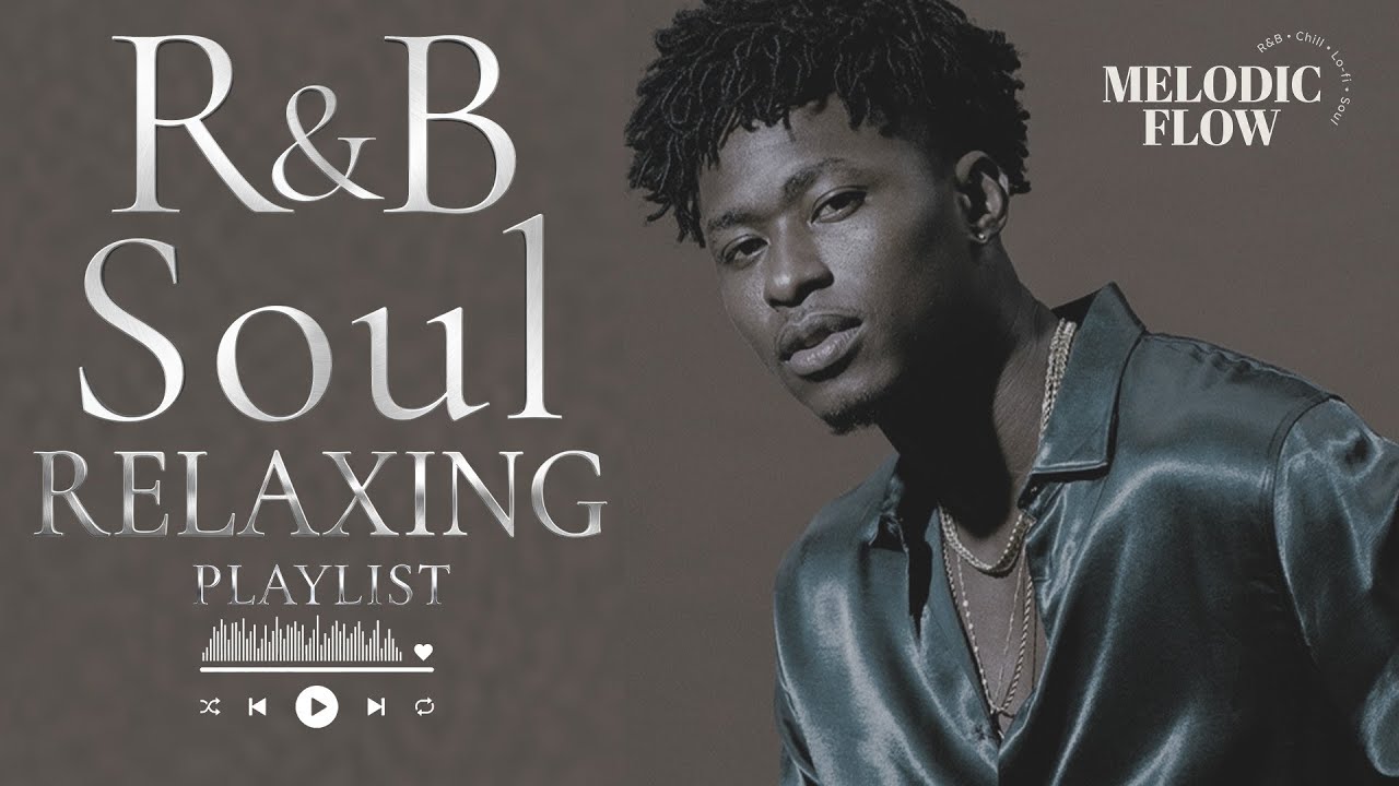 【Soul & R&B 】Late Night Vibes – Classic Soul, Warm Love & After Hours ...