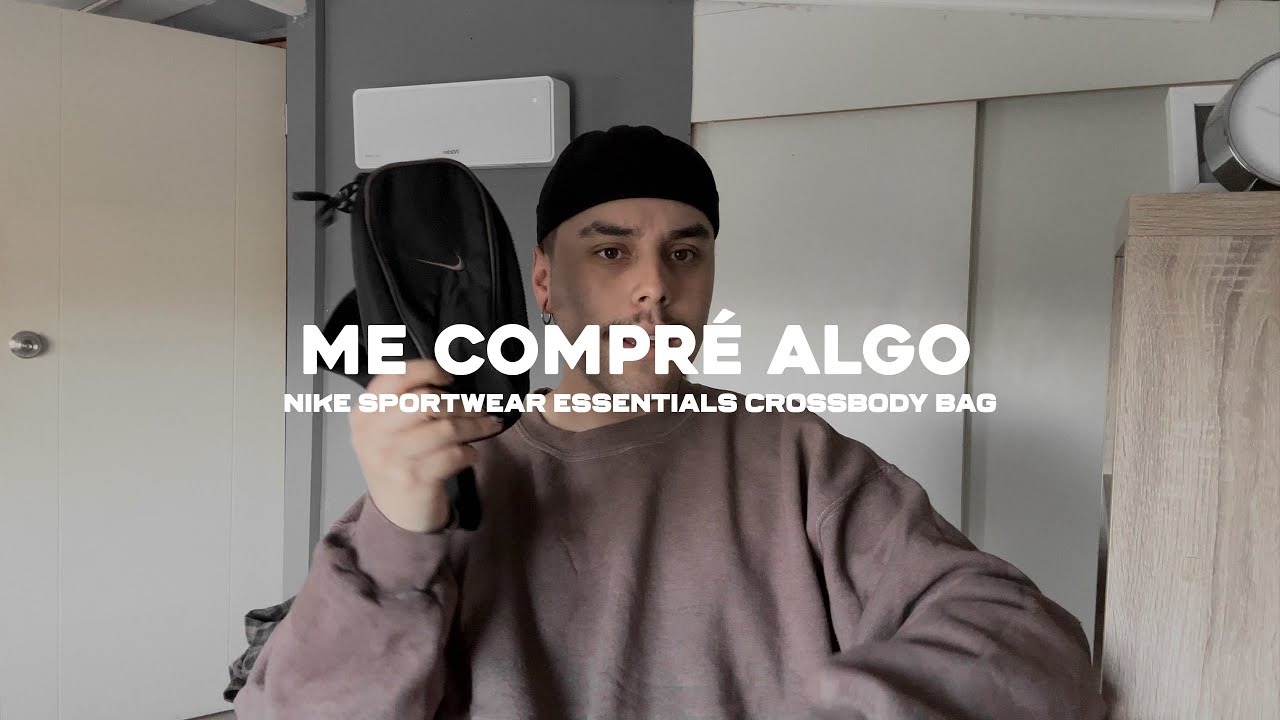 Me compré algo | Nike Sportswear Essentials Crossbody Bag - YouTube