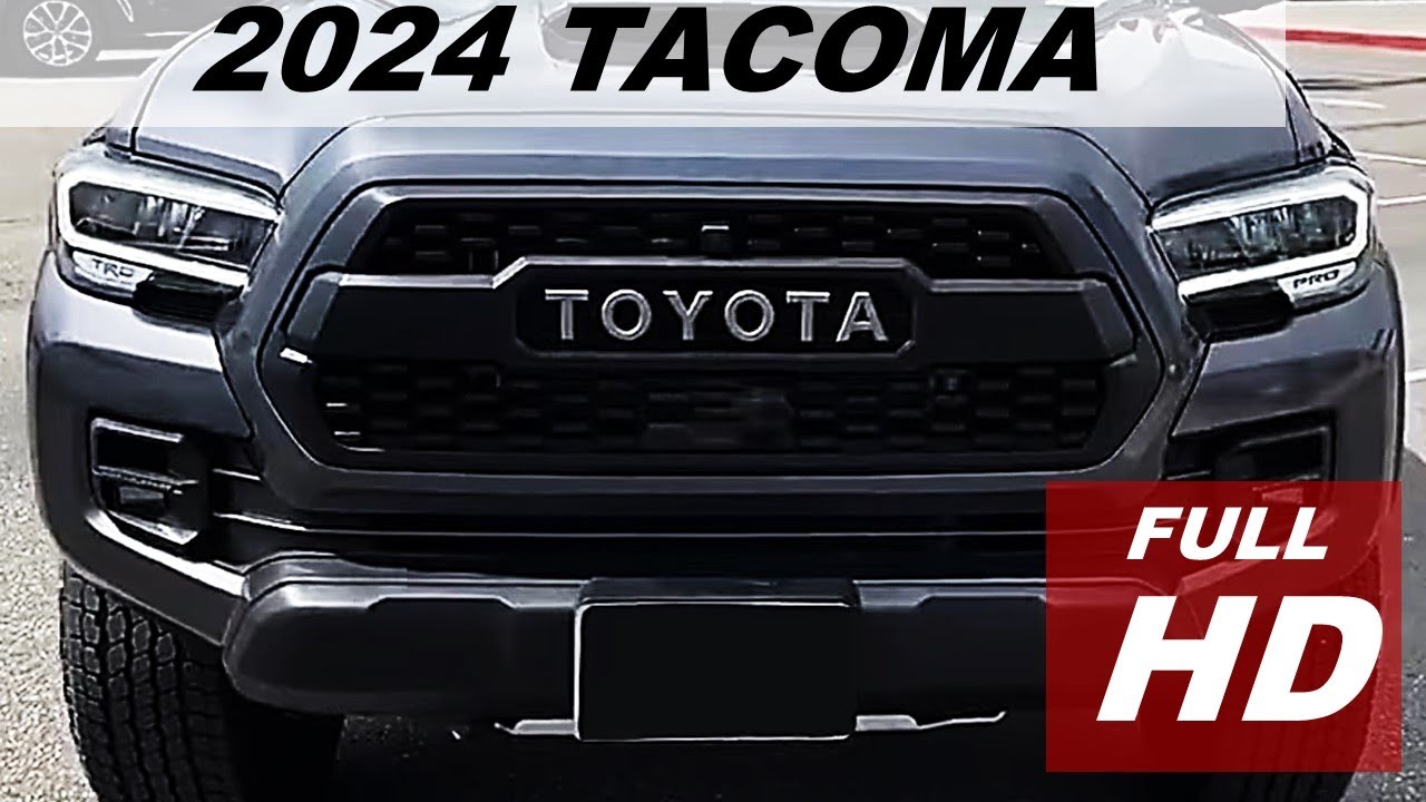 TOYOTA TACOMA 2024 - BEST BIG DIESEL PICKUP TRUCK NEW MODEL - YouTube