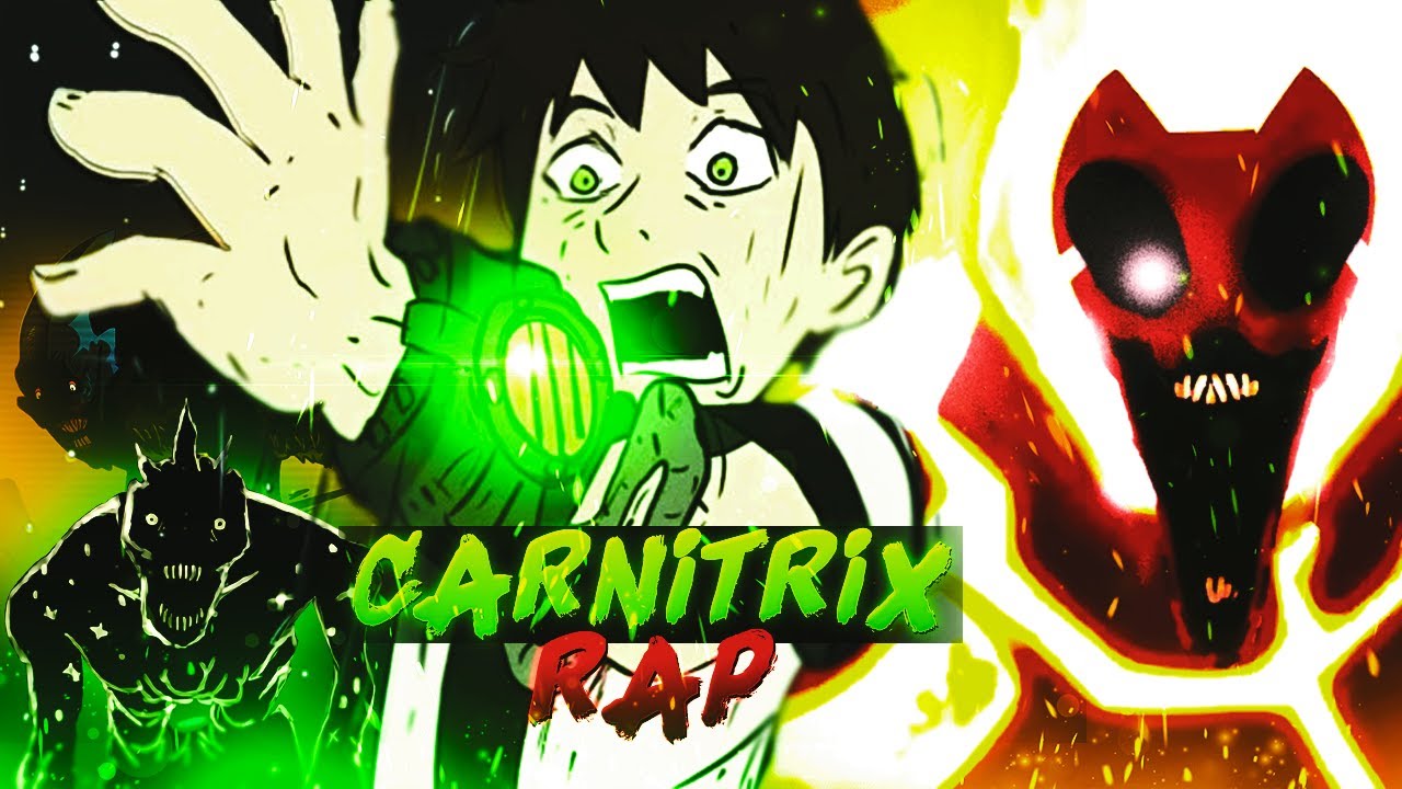 CARNITRIX RAP (BEN 10) - Killer Raps - YouTube