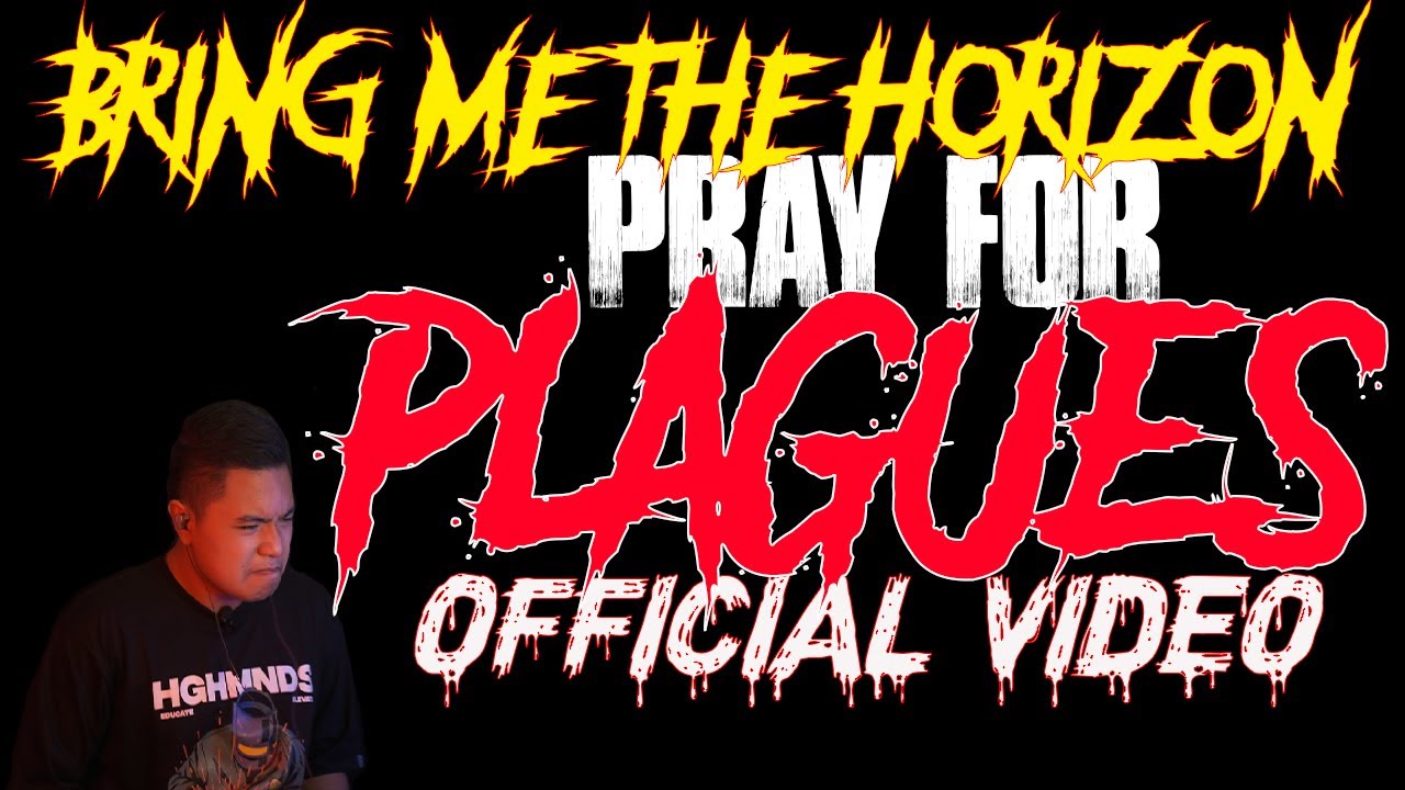 BRING ME THE HORIZON - Pray for Plagues (YESSSS!!) // REACTION #metal # ...