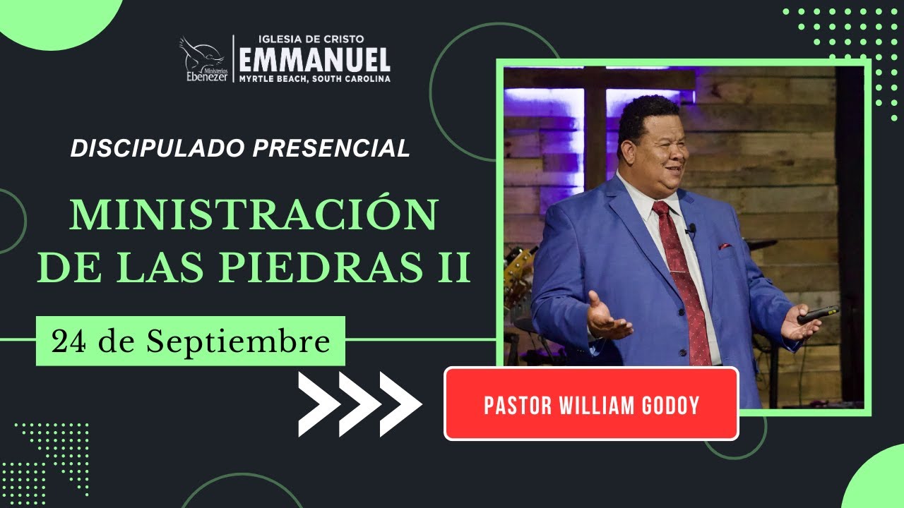 "Ministracion De las Piedras II" | Pastor William Godoy | 24 De ...