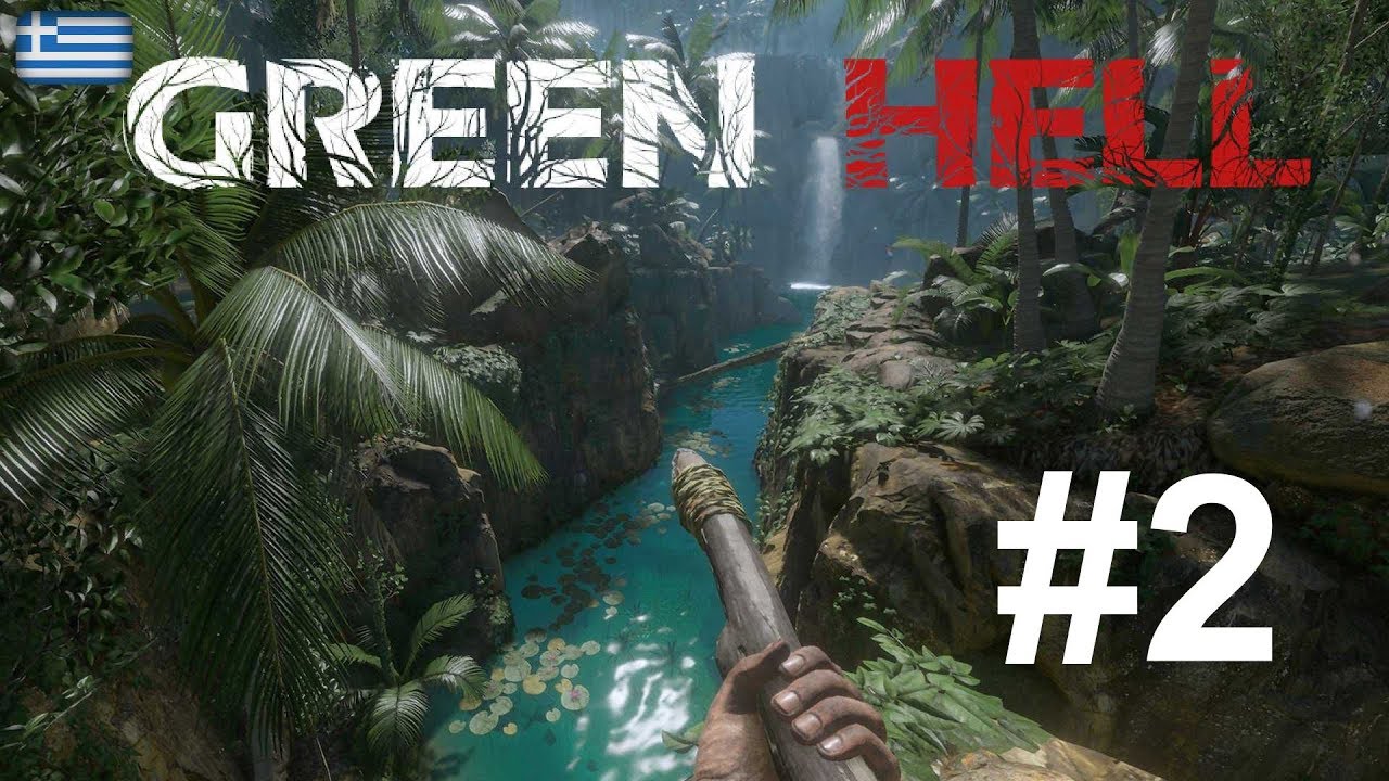 Γκρεμοτσακίστηκα! Παίζουμε Green Hell [2] - YouTube