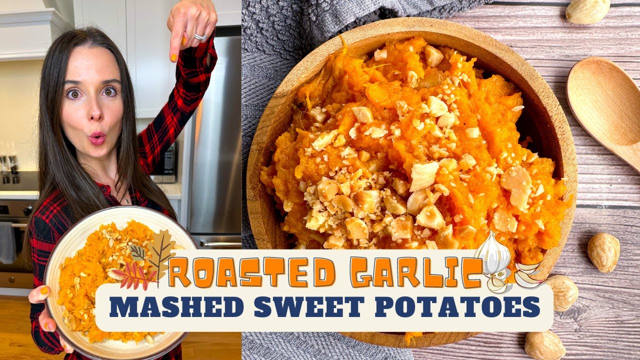 Roasted Garlic Mashed Sweet Potatoes - YouTube