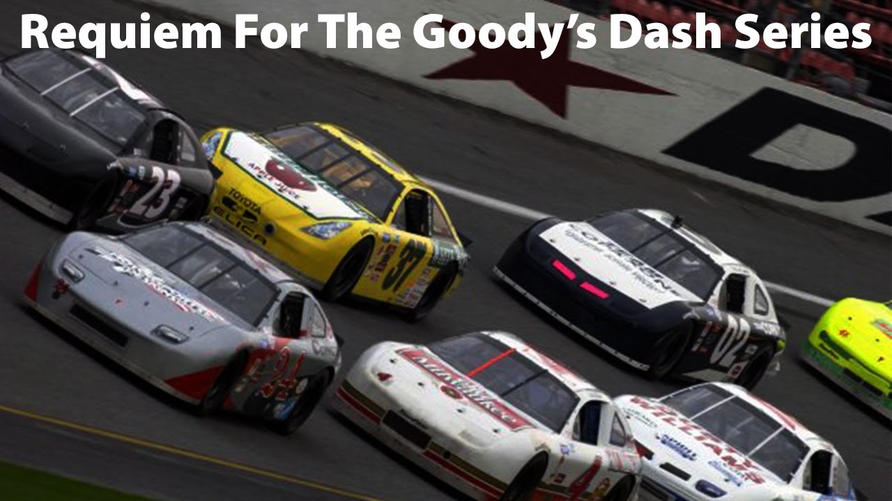 Requiem For The Goody's Dash Series - YouTube