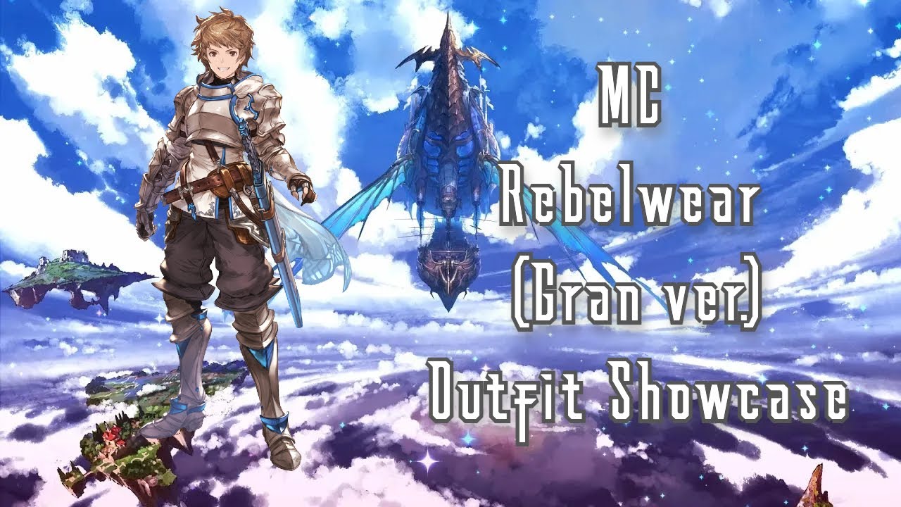 Granblue Fantasy - MC (Gran) Rebelwear Outfit (GBF Relink Outfit ...